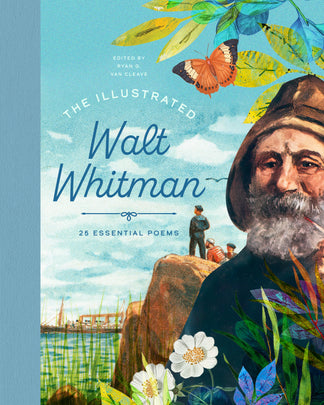 The Illustrated Walt Whitman – Bushel & Peck Books